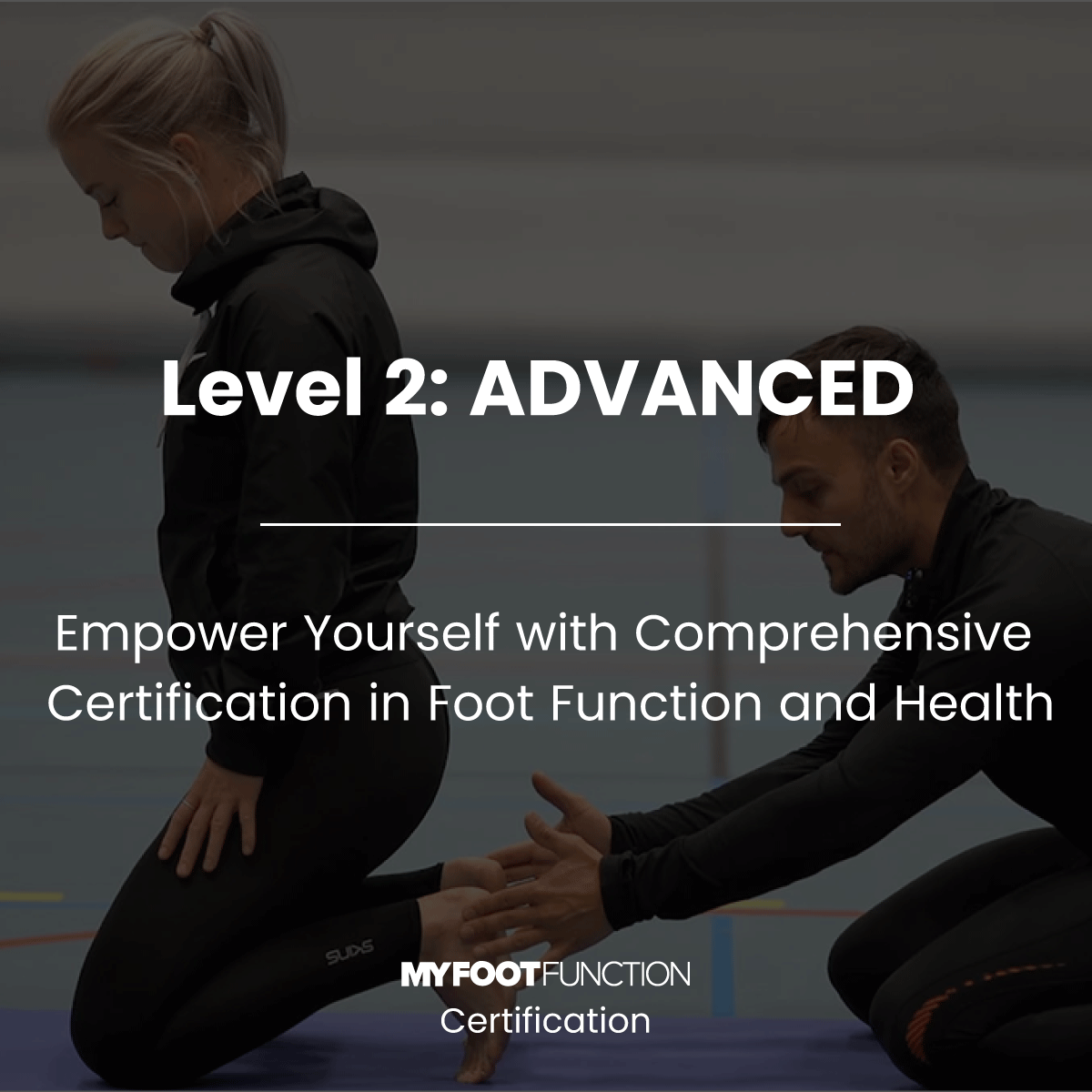 Advanced MFF Instructor – My Foot Function